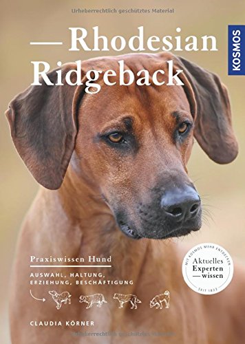 Rhodesian Ridgeback Erziehung und Besonderheiten dieser Rasse