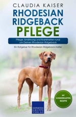 Rhodesian Ridgeback Erziehung und Besonderheiten dieser Rasse